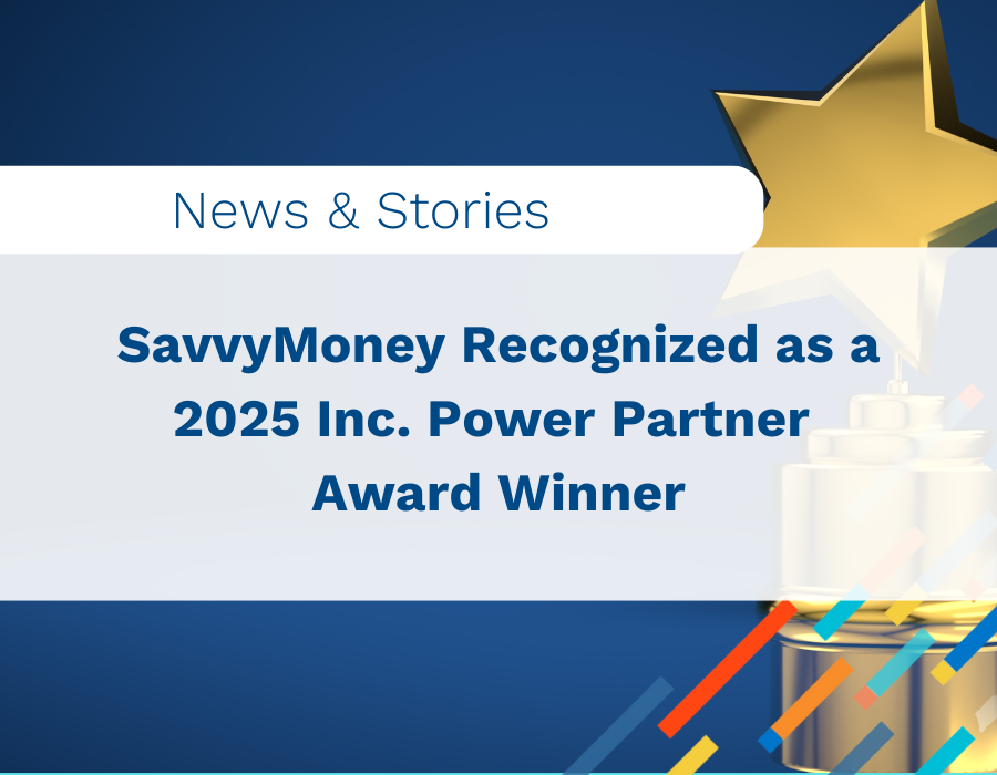 SavvyMoney Recognized as a 2025 Inc. Power Partner Award Winner